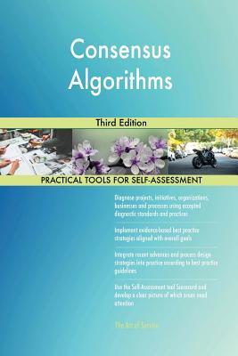 Consensus Algorithms Third Edition by Gerardus Blokdyk | Goodreads