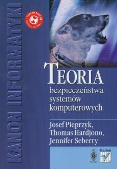 Teoria bezpieczeństwa systemów komputerowych by Josef Pieprzyk | Goodreads