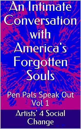 An Intimate Conversation with America's Forgotten Souls: Pen Pals Speak ...