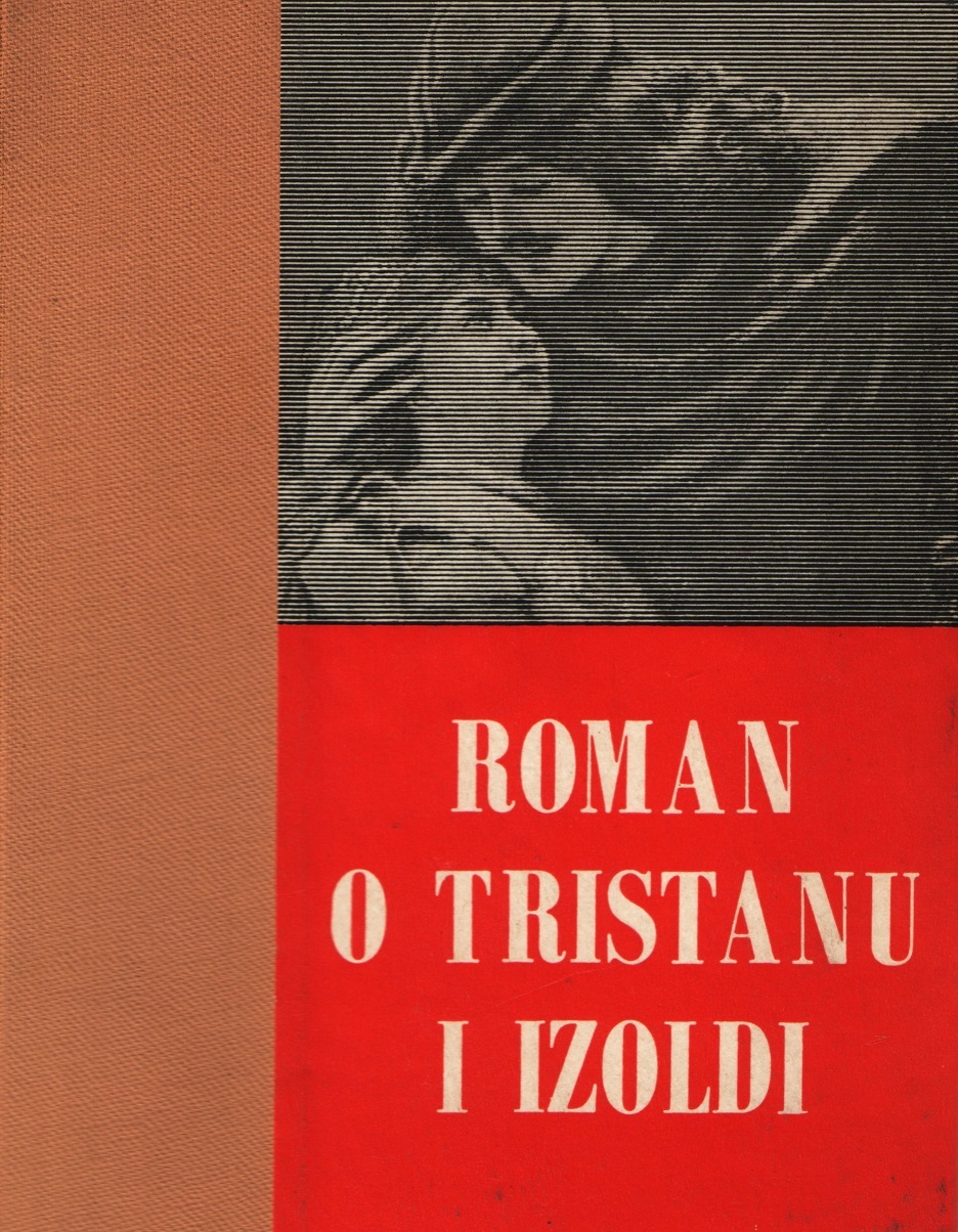 Roman o Tristanu i Izoldi by Joseph Bédier | Goodreads