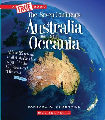 Australia and Oceania (A True Book: The Seven Continents) (A True Book ...
