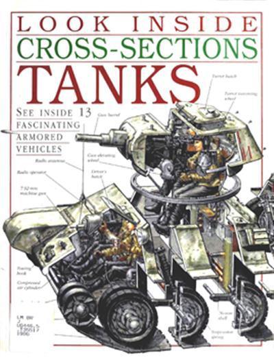 Look Inside Cross-Sections: Tanks by Ian Harvey | Goodreads