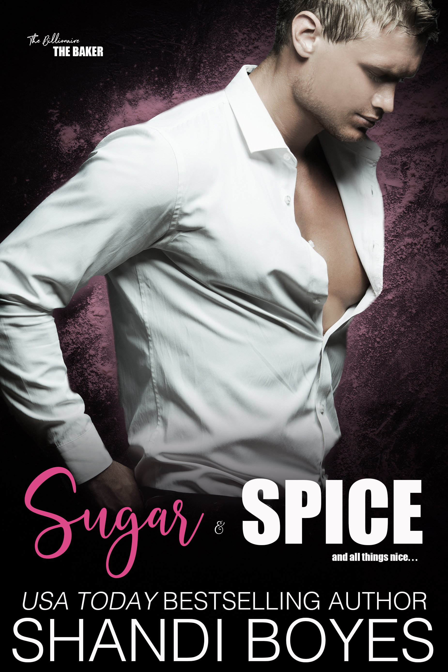 Sugar and Spice by Shandi Boyes | Goodreads