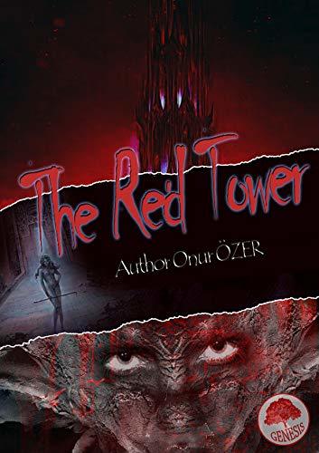 The Red Tower by Onur OZER | Goodreads