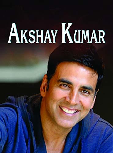 Akshay Kumar by A.K. Gandhi | Goodreads