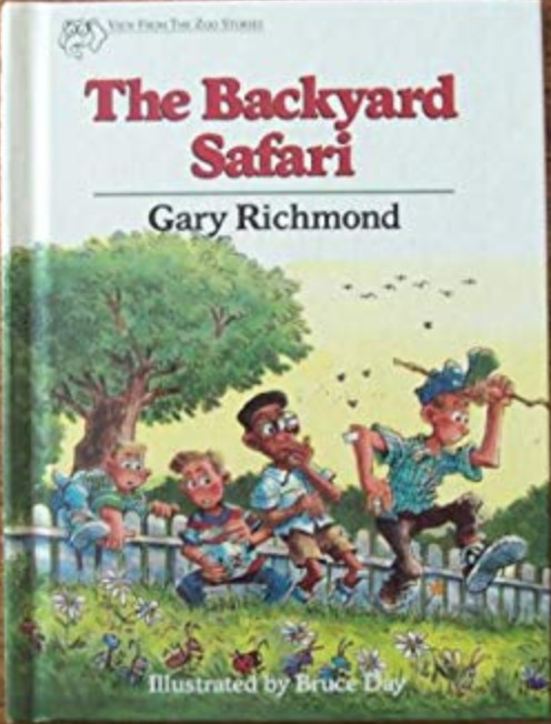 The Backyard Safari (A View from the Zoo Series) by Gary Richmond ...