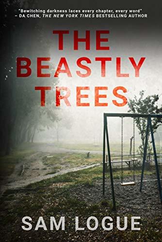 The Beastly Trees by Sam Logue | Goodreads