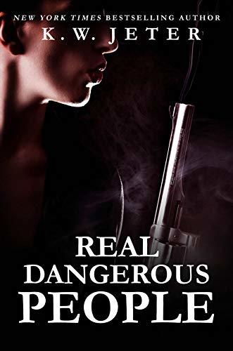 Real Dangerous People: A Novel (Kim Oh #3-4) by K.W. Jeter | Goodreads