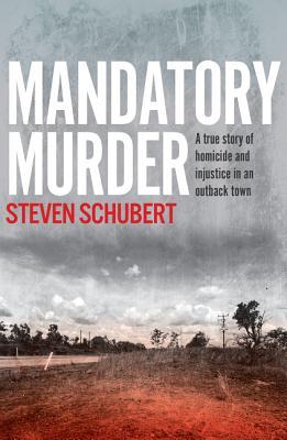Mandatory Murder by Steven Schubert | Goodreads