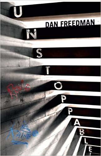 Unstoppable by Dan Freedman | Goodreads