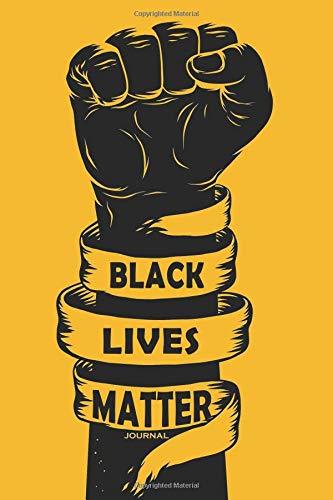 Inspire: Black Lives Matter: Journal by Nykieria Chaney | Goodreads