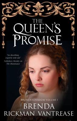 Queen's Promise, The by Brenda Rickman Vantrease | Goodreads