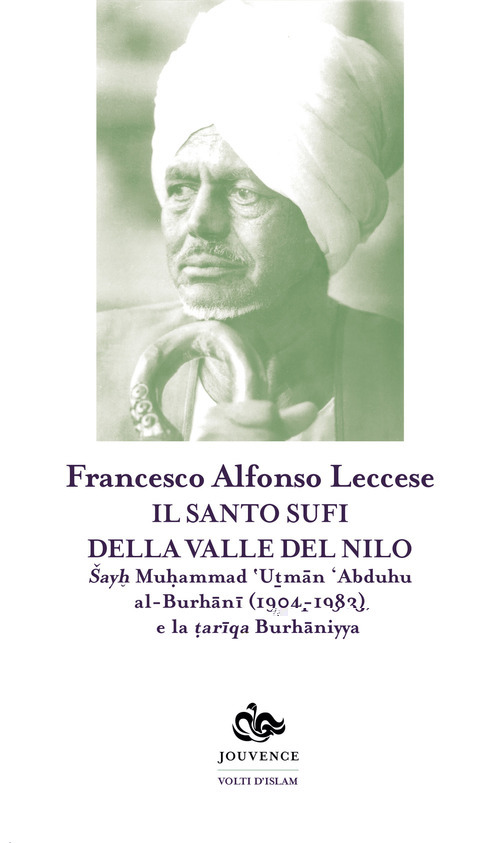 Il santo sufi della valle del Nilo - Sayh Muhammad 'Utman 'Abduhu al ...