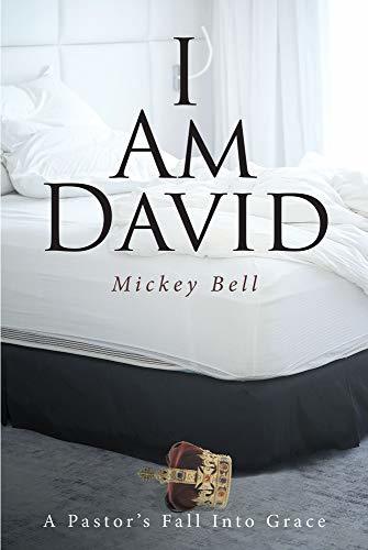 I Am David by Mickey Bell | Goodreads