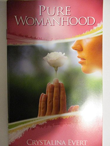 Pure Womanhood: Catholic Edition by Crystalina Evert | Goodreads