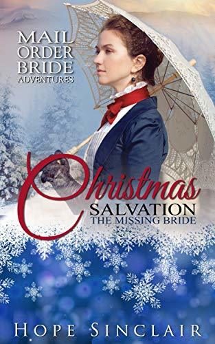 The Missing Bride: Christmas Salvation by Hope Sinclair | Goodreads