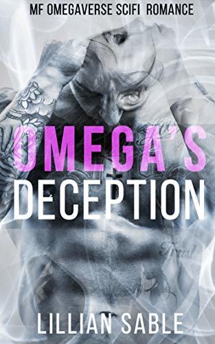 Omega's Deception (Omegas of Pandora, #1) by Lillian Sable | Goodreads