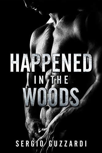 HAPPENED IN THE WOODS by Jessie E. Krieg | Goodreads