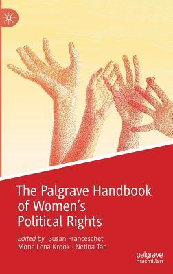 The Palgrave Handbook of Women’s Political Rights by Susan Franceschet ...
