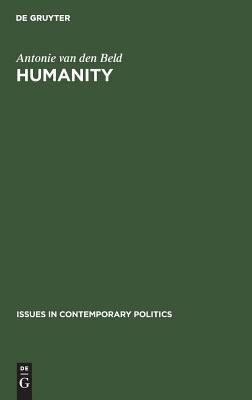 Humanity: The political and social philosophy of Thomas G. Masaryk by A ...
