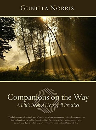 Companions on the Way: A Little Book of Heart-full Practices by Gunilla ...