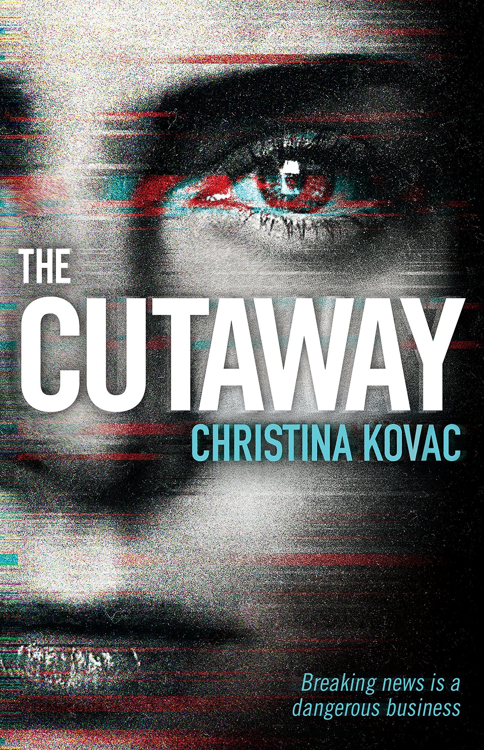 The Cutaway by Christina Kovac | Goodreads
