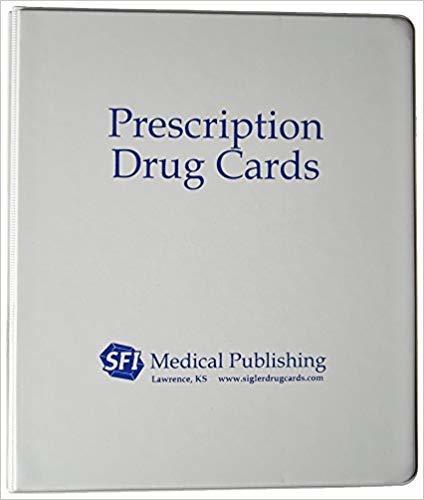 Sigler's Prescription TOP 300 Drug Cards 2018 by Jeffrey D. Sigler ...