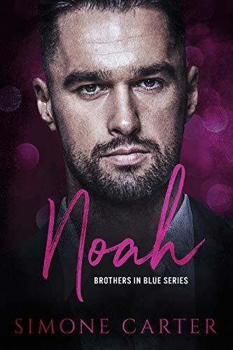Noah (Brothers in Blue #3) by Simone Carter | Goodreads