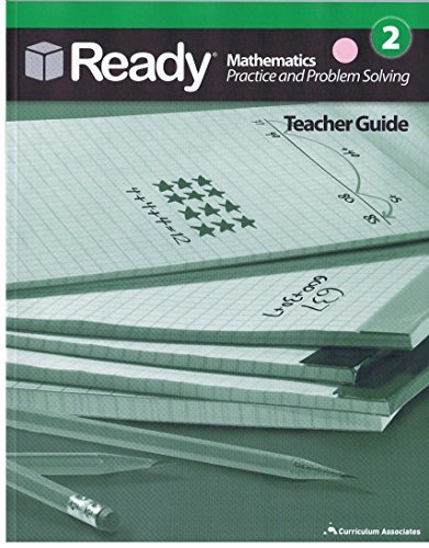 READY MATHEMATICS PRACTICE AND PROBLEM SOLVING GRADE 2 TEACHER GUIDE by ...