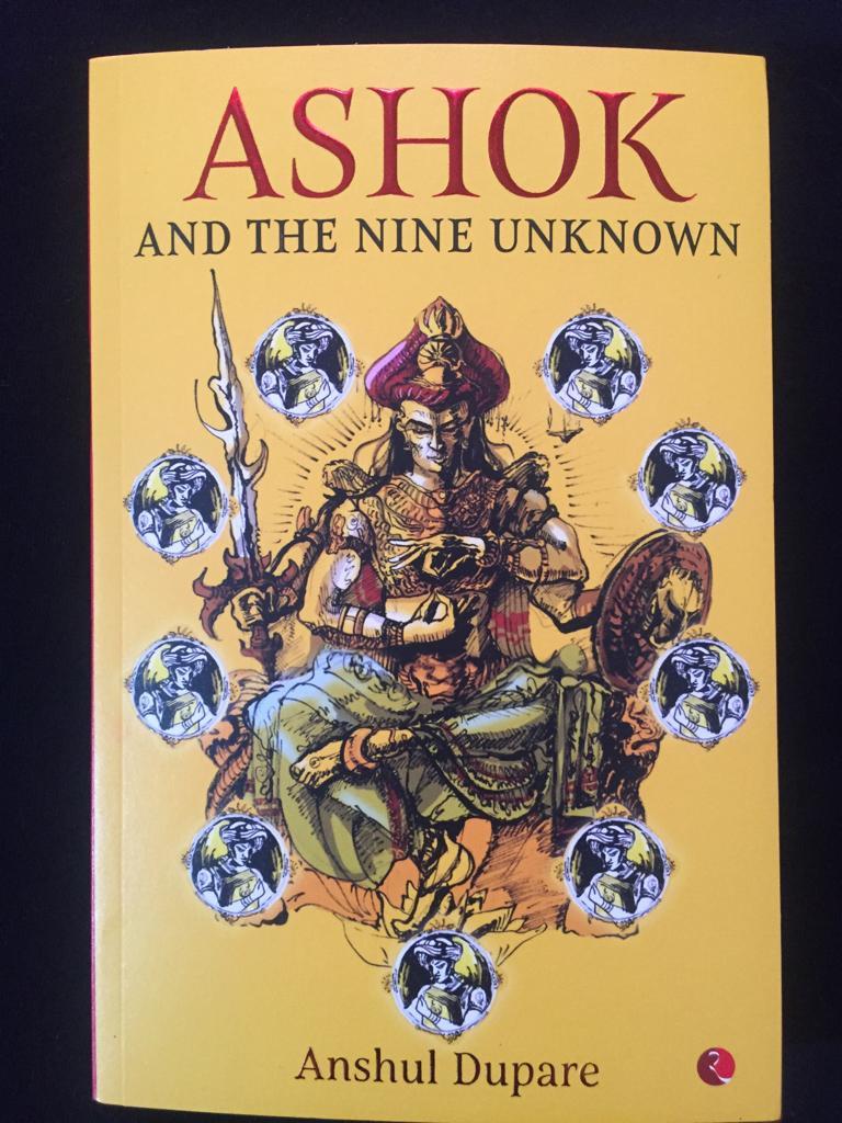 Ashok and The Nine Unknown (Ashok, #1) by Anshul Dupare | Goodreads