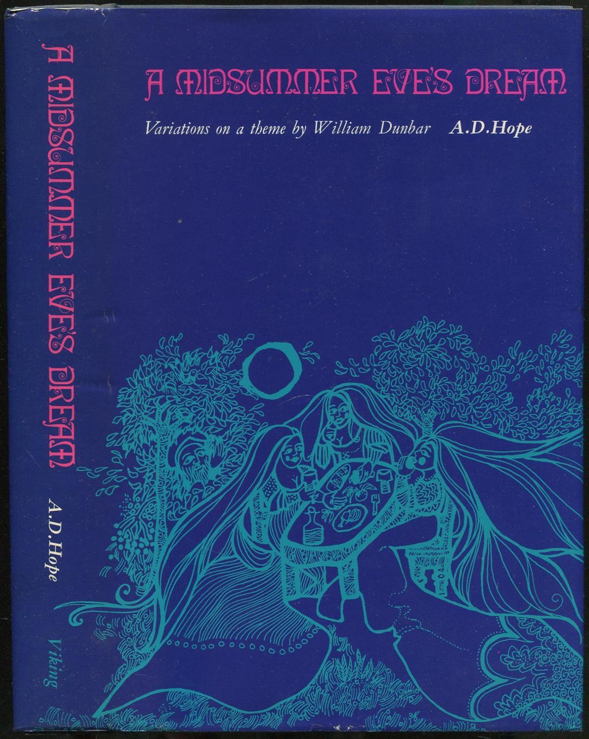 A midsummer eve's dream;: Variations on a theme by William Dunbar by A ...