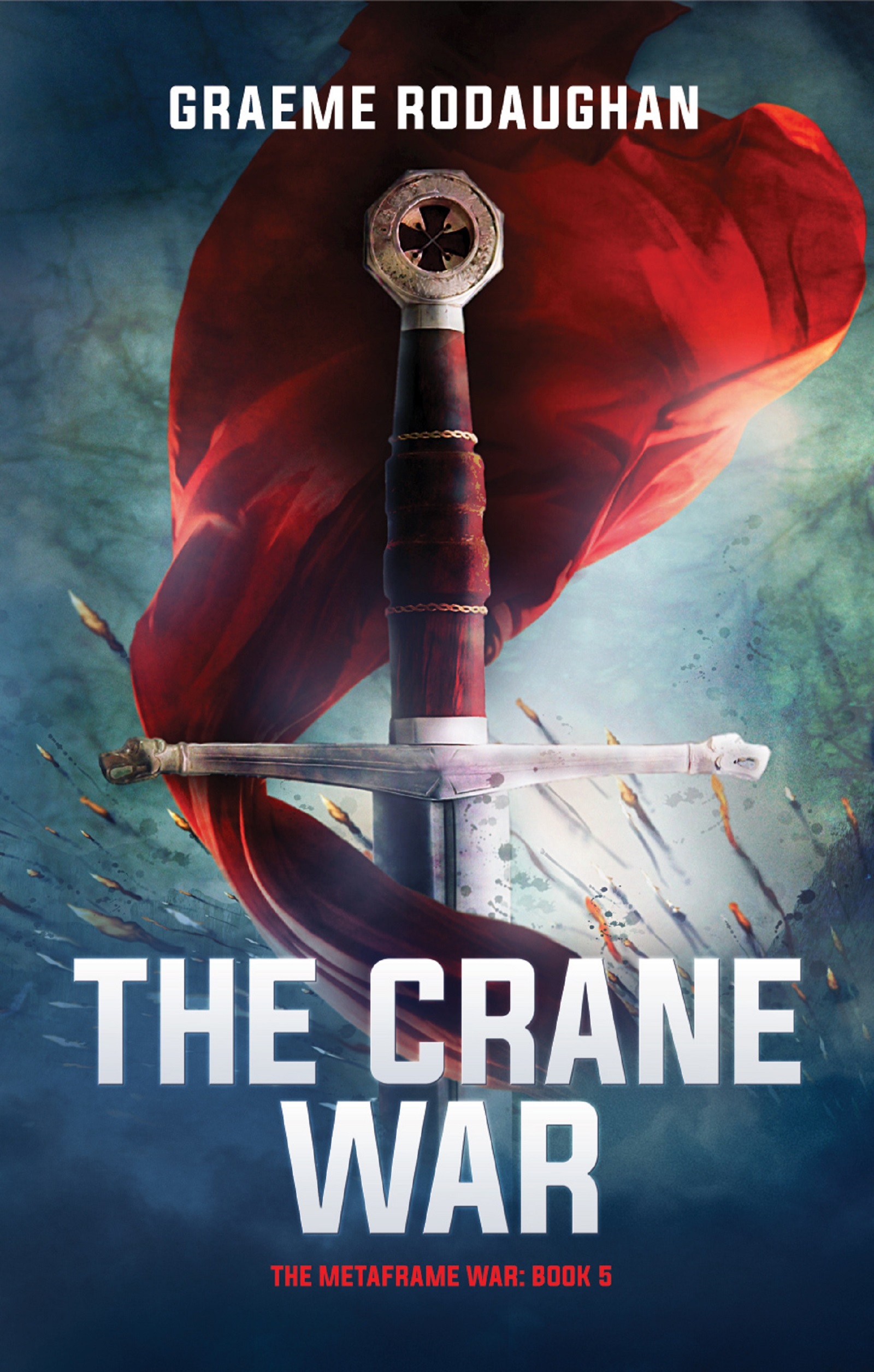 The Crane War (The Metaframe War, #5) by Graeme Rodaughan | Goodreads