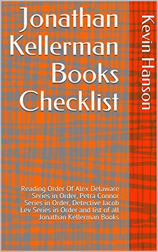 Jonathan Kellerman Books Checklist: Reading Order Of Alex Delaware Series in Order, Petra Connor ...