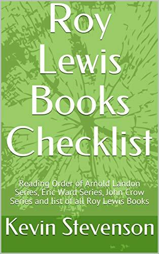 List of Books by Roy Lewis: Arnold Landon Series, Eric Ward Series ...
