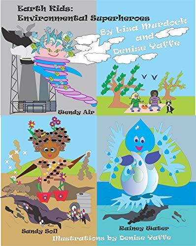 Earth Kids: Environmental Superheroes: Story 21: The Meeting by Denise ...