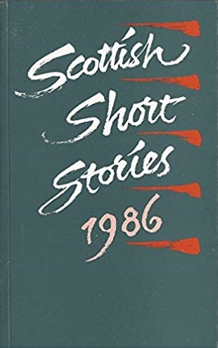 Scottish Short Stories 1986 by Neil Paterson | Goodreads