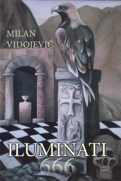 Iluminati 666 by Milan Vidojević | Goodreads