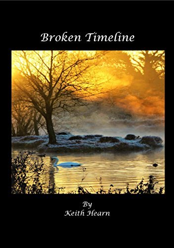 Broken Timeline by Keith Hearn | Goodreads