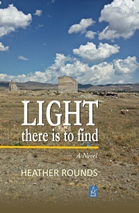 Light There is to Find by Heather Rounds | Goodreads