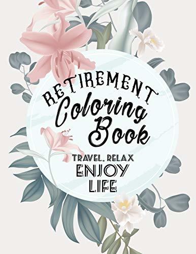 Retirement Coloring Book: Funny Cute Retirement Coloring Book: Perfect ...