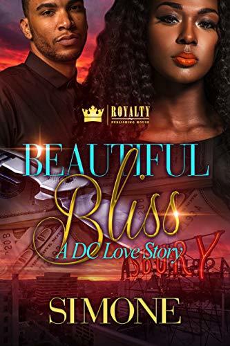 Beautiful Bliss: A DC Love Story by Octavia Simone | Goodreads