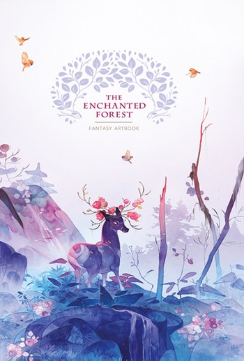 The Enchanted Forest Fantasy Art Book by Black Fox Press UK | Goodreads