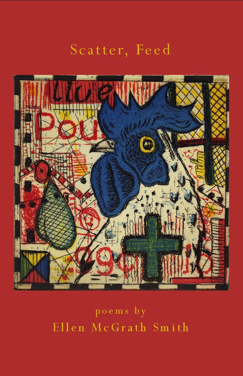 Scatter, Feed by Ellen McGrath Smith | Goodreads