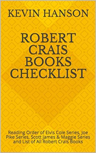 Robert Crais Books Checklist: Reading Order of Elvis Cole Series, Joe ...