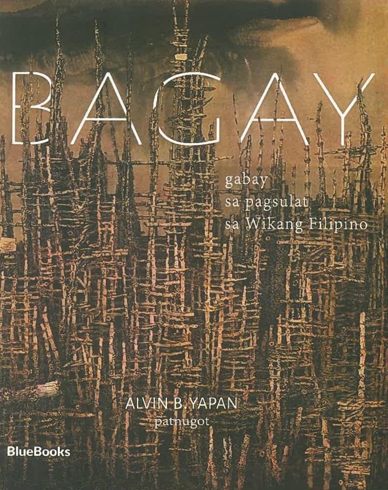 Bagay: Gabay sa Pagsulat sa Wikang Filipino by Alvin B. Yapan | Goodreads