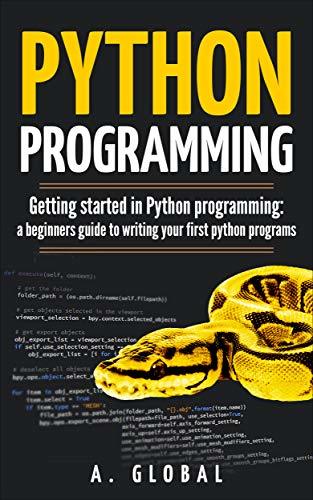 Python Programming Getting Started In Python Programming A Beginners 0782