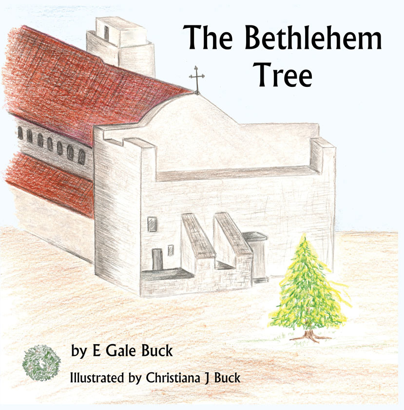 The Bethlehem Tree by E Gale Buck | Goodreads
