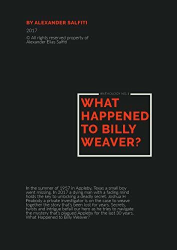 What Happened to Billy Weaver?: A Murder Mystery Short Story by ...