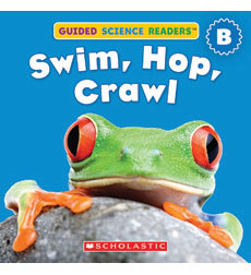 Swim, Hop, Crawl (Guided Science Readers - Level B) by Violet Findley ...