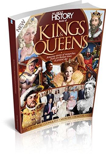 All About History Book of Kings & Queens Fourth Edition by Various ...